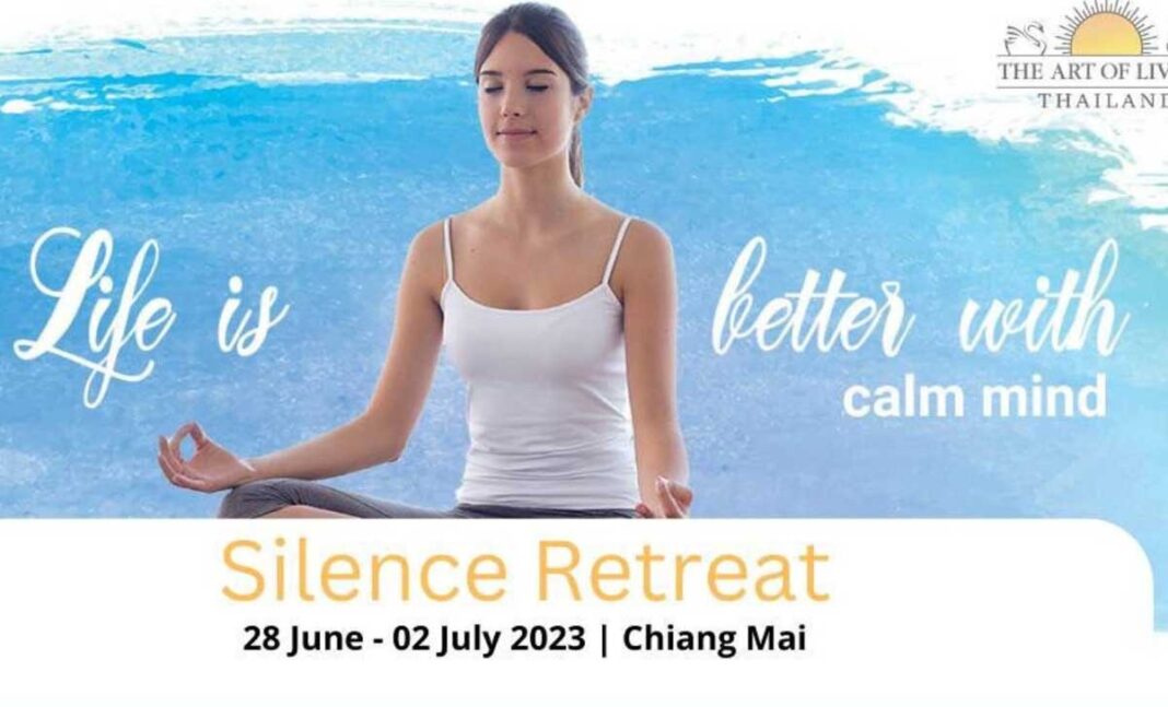 Silent Retreat by The Art of Living - At-Chiangmai.com ข่าวสาร กิจกรรม ...